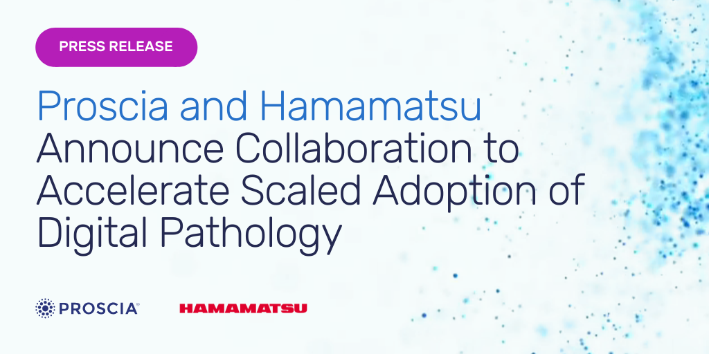 Proscia and Hamamatsu Announce Collaboration to Accelerate Scaled ...